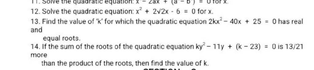 the quadratic equation: 2ax + (a Solve the quadratic equation: x² + 2√2x-..